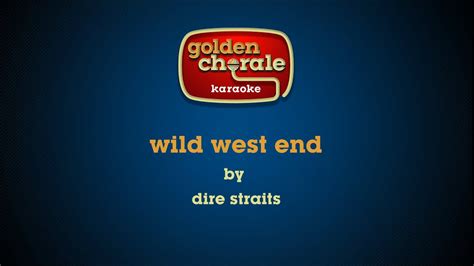 Dire Straits Wild West End Karaoke Youtube