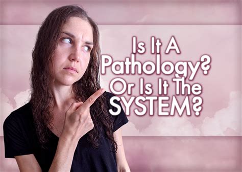 Is It A Pathology Or Is It The System Perception Trainers