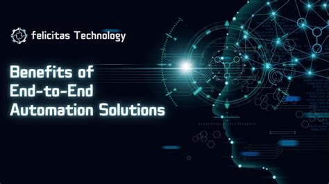 benefits of end to end automation solutions