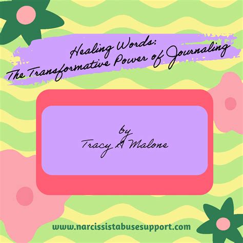 Healing Words The Transformative Power Of Journaling Narcissist