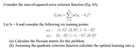 Solved Consider The Sum Of Squared Error Criterion Function