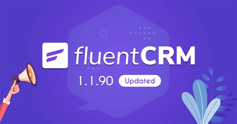 Fluentcrm 1190 Exciting New Features And Updates Fluentcrm