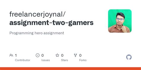 Github Freelancerjoynalassignment Two Gamers Programming Hero
