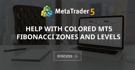 Help With Colored Mt5 Fibonacci Zones And Levels Mt5 Technical Help With Colored Mt5 Fibonacci Zones And Levels Mt5 Technical