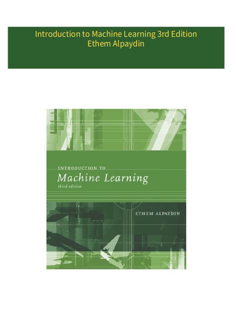 Complete Introduction To Machine Learning 3rd Edition Ethem Alpaydin Pdf For All Chapters Pdf