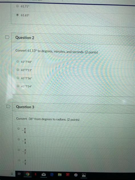 Solved 61 71 61 65 DQuestion 2 Convert 61 13 To Degrees Chegg Com