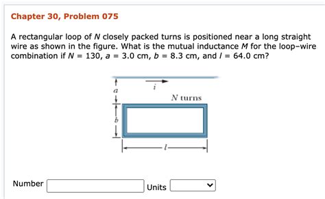 Solved A Rectangular Loop Of N Closely Packed Turns Is Chegg