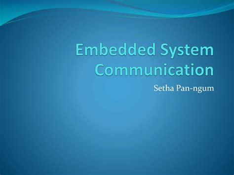 PPT Embedded System Communication PowerPoint Presentation Free Download ID