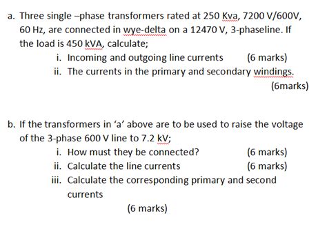 Solved a. Three single -phase transformers rated at | Chegg.com