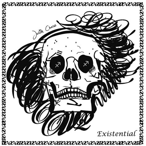 Justin Chase Existential Lyrics Genius Lyrics