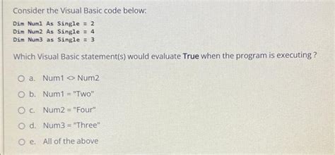 Solved Consider The Visual Basic Code Below Dim Num1 As