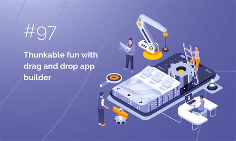 Thunkable Fun With A Drag And Drop App Builder J‑labs