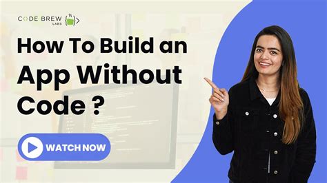 How To Build An App Wthout Code Code Brew Labs