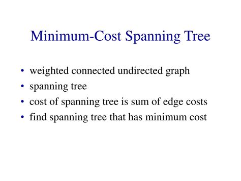 PPT Minimum Cost Spanning Tree PowerPoint Presentation Free Download ID 9571000