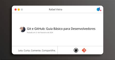Git E Github Guia Básico Para Desenvolvedores Rafael Vieira Github