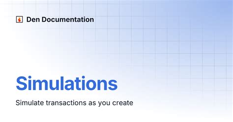 Simulations Den Documentation