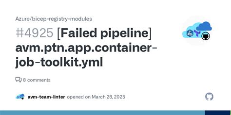 Failed Pipeline Ntainer Job Toolkityml · Issue 4925