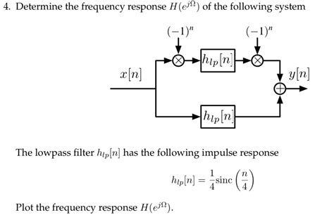 Solved 4 Determine The Frequency Response H Ei Of The