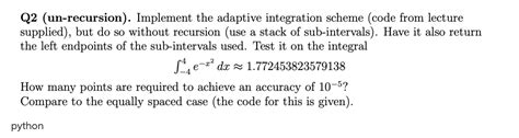 Q2 Un Recursion Implement The Adaptive Integration