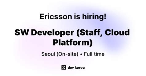 dev korea on linkedin sw developer staff cloud platform at ericsson