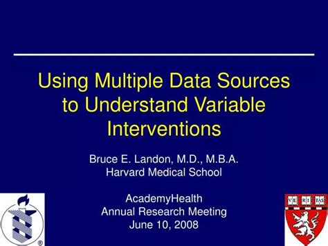 Ppt Using Multiple Data Sources To Understand Variable Interventions Powerpoint Presentation