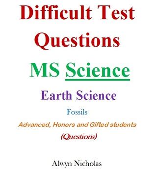 Difficult Test Questions MS Earth Science Fossils Adv Hon Gifted
