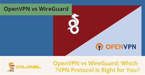 Openvpn Vs Wireguard Full Comparison In 2025