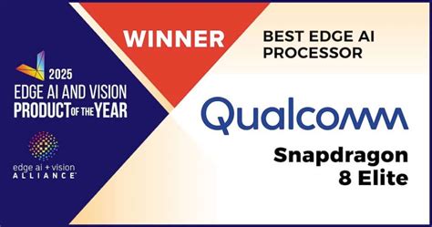 2025 Edge Ai And Vision Product Of The Year Award Winner Showcase Qualcomm Edge Ai Processors