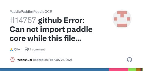 Github Error Can Not Import Paddle Core While This File Exists C Users Admin AppData Local