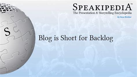 Blog Is Short For Backlog Speakipedia