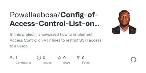Github Powellaebosa Config Of Access Control List On Vty Lines In This Project I Showcased