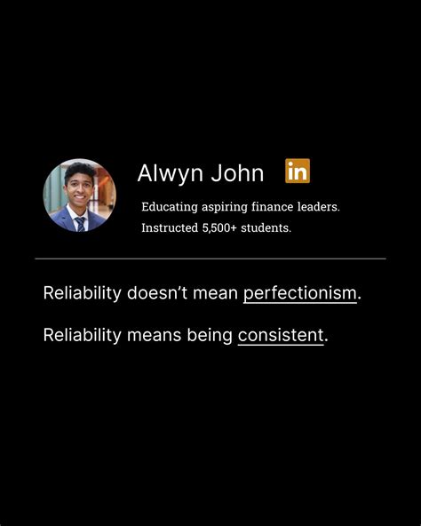 Reliability Doesnt Mean Perfectionism Reliability Means Being