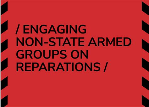 Handbook Non State Armed Groups Reparations Responsibility And Victimhood In Transitional