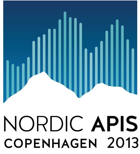 Copenhagen Summer 2013 Nordic Apis