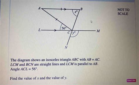 Solved Not To Scale The Diagram Shows An Isosceles Triangle Abc With Ab Ac Lcm And Bcn Are
