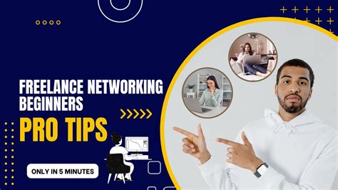 Pro Tips For Beginners In Freelance Networking » Moneyfinacc