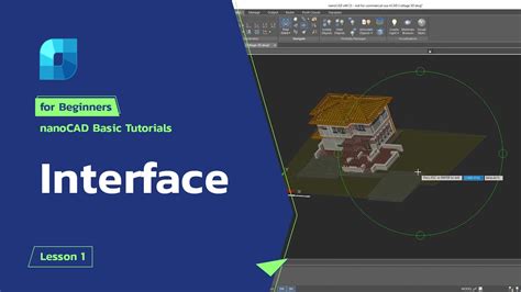 Nanocad Interface Nanocad Platform Tutorial Lesson 1 Youtube