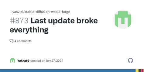 Last Update Broke Everything Issue Lllyasviel Stable Diffusion Webui Forge GitHub