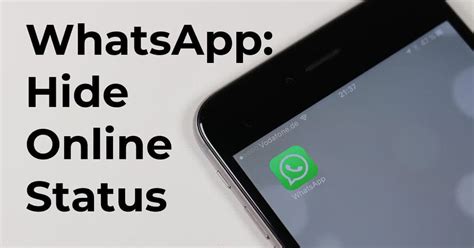 WhatsApp Hide Online Status While Chatting