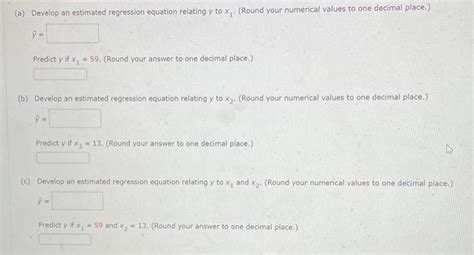 Solved A Develop An Estimated Regression Equation Rela
