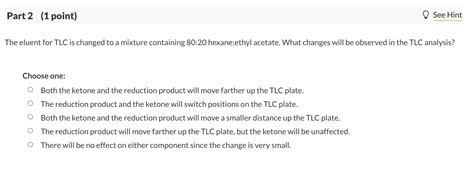 Solved Please Answer Both Questions The Eluent For Tlc Is