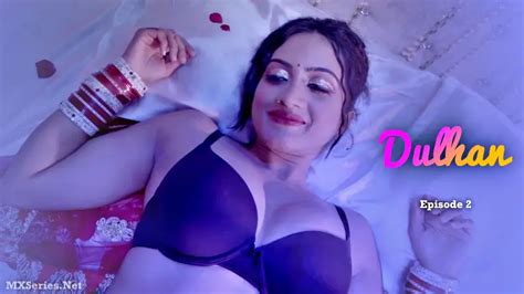 Watch Dulhan Episode 4 18 Adult Cinebox Prime Web Series Xmaza