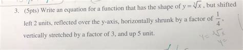 solved 3 5pts write an equation for a function that has