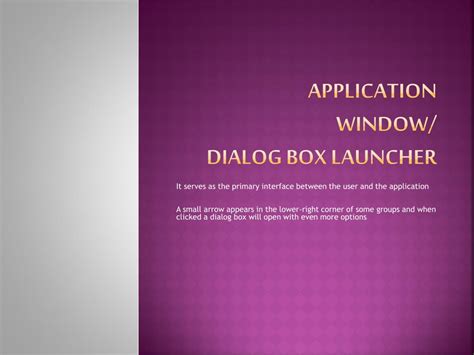PPT Application Window Dialog Box Launcher PowerPoint Presentation ID