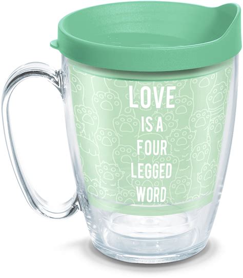 Tervis Love Is A Four Legged Word Made In Usa Double Walled Insulated