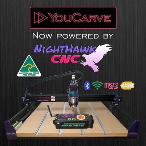 Youcarve Cnc Now Powered By The Nighthawk Controller Cnc3d Gold Coast Qld Australia