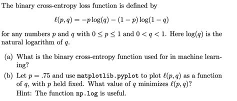 Solved The Binary Cross Entropy Loss Function Is Defined