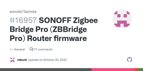 SONOFF Zigbee Bridge Pro ZBBridge Pro Router Firmware Arendst Tasmota Discussion