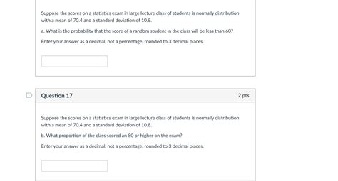 Solved Suppose The Scores On A Statistics Exam In Large
