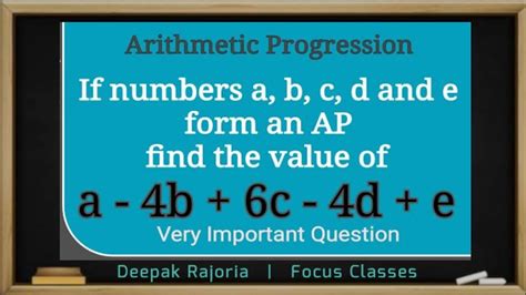 If numbers a, b, c, d and e form AP, Find the value of a - 4b + 6c - 4d ...
